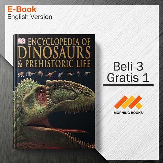 Encyclopedia of Dinosaurs and Prehistoric Life (DK Publishing ...