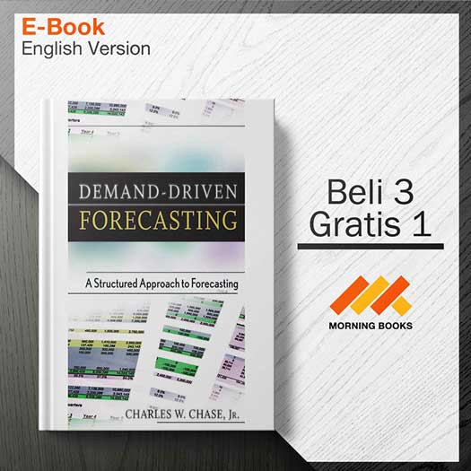 Demand-Driven Forecasting: A Structured Approach to Forecasting – Morning Store