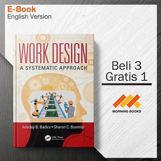 Work Design: A Systematic Approach (Systems Innovation Book Series ...