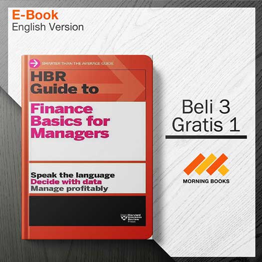 HBR Guide to Finance Basics for Managers (HBR Guide Series) – Morning Store