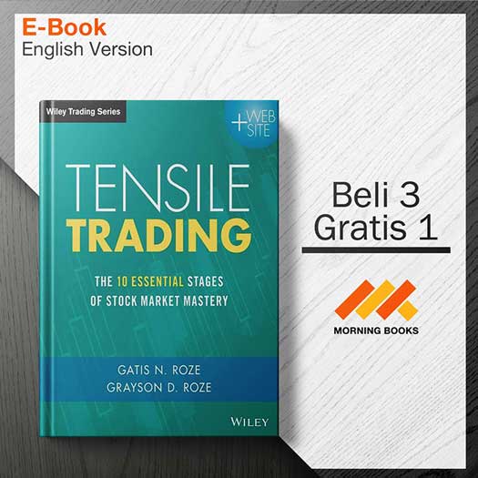 Tensile Trading: The 10 Essential Stages of Stock Market Mastery ...