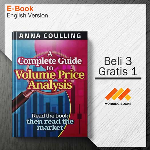 A Complete Guide To Volume Price Analysis – Morning Store
