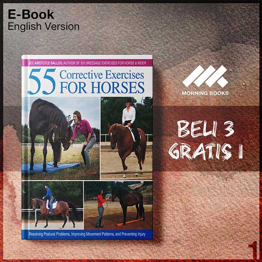 55 Corrective Exercises for Horses Resolving Postural Problems, Impr ...