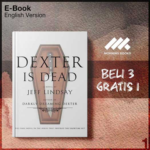 8 Dexter Is Dead – Jeff Lindsay – Morning Store