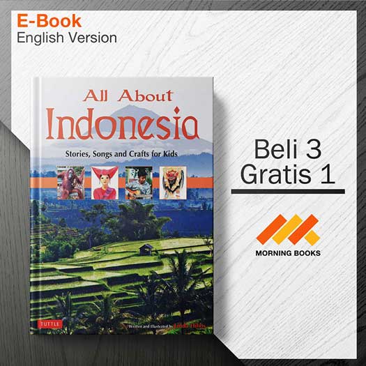 All About Indonesia: Stories, Songs and Crafts for Kids – Morning Store