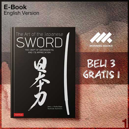 The Art of the Japanese Sword. The Craft of Swordmaking and its ...