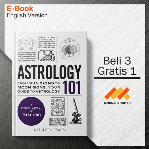 Astrology 101: From Sun Signs to Moon Signs, Your Guide to Astrology ...