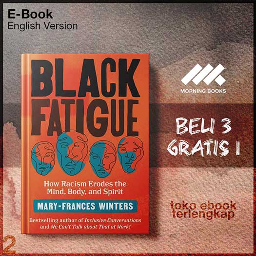 Black Fatigue – How Racism Erodes the Mind, Body, and Spirit by Mar ...