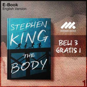 The Body – Stephen King – Morning Store