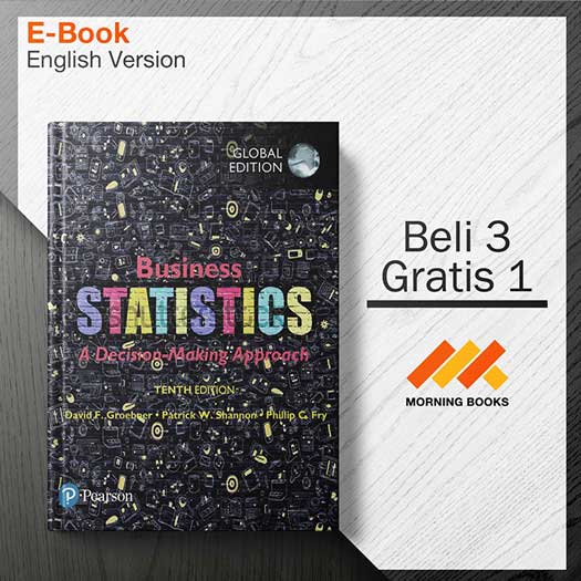 Business Statistics, Global Edition 10th Edition – Morning Store