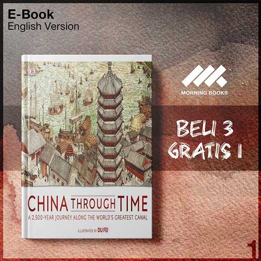 DK Books – China Through Time A 2,500 Year Journey along the World ...