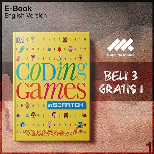 DK Books – Coding Games in Scratch- A Step-by-Step Visual Guide to ...