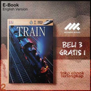 DK Books – DK Eyewitness Books Train Discover the Story of Railroads – Morning Store