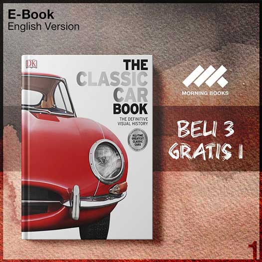 DK Books – The Classic Car Book- The Definitive Visual History ...