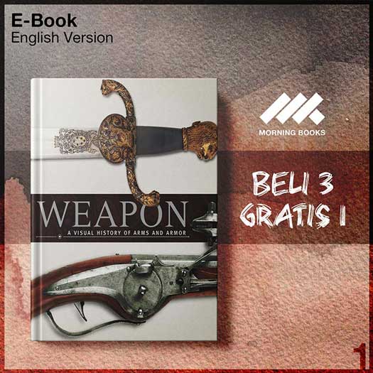 DK Books – Weapon A Visual History of Arms and Armor – Morning Store