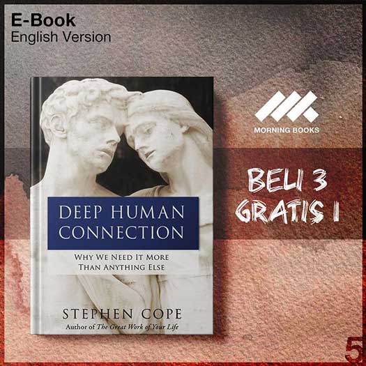 Deep Human Connection: Why We Need It More than Anything Else – Morning ...