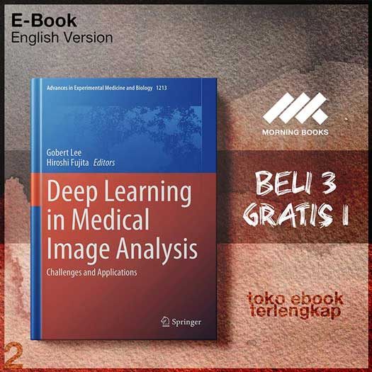 Deep Learning in Medical Image Analysis Challenges and Applic – Morning ...