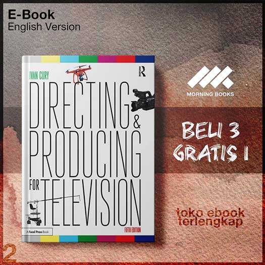 Directing And Producing For Television A Format Approach by Ivan ...