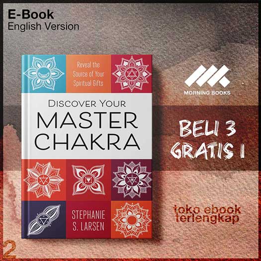 Discover your master Chakra reveal the source of your spiritual g ...