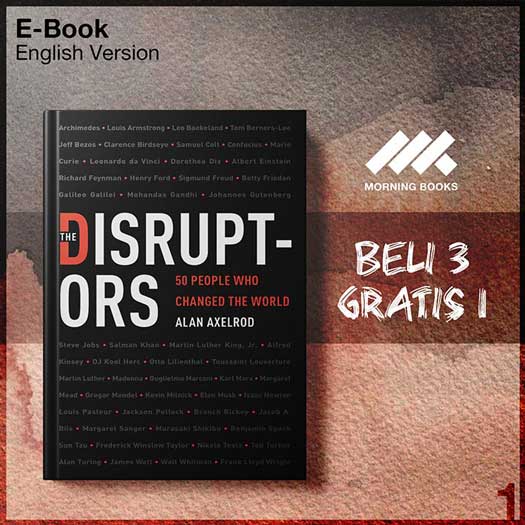 The Disruptors- 50 People Who Changed the World – Morning Store