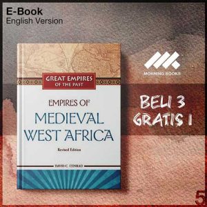 Empires of Medieval West Africa Ghana, Mali, and Songhay (Great ...