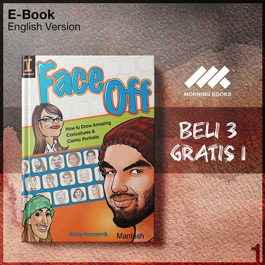 Face Off How to Draw Amazing Caricatures & Comic Portraits – Morning Store