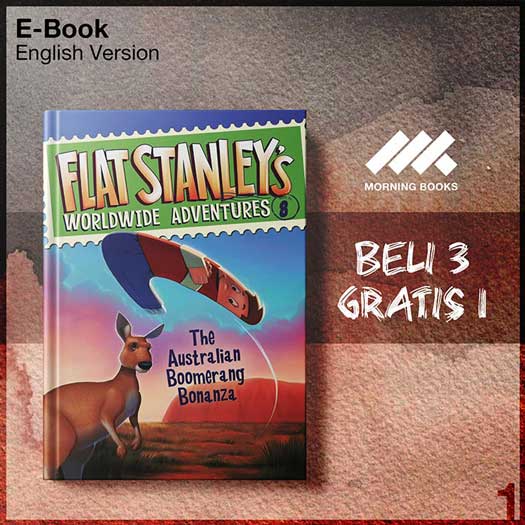 Flat Stanley’s The Australian Boomerang Bonanza – Jeff Brown – Morning ...