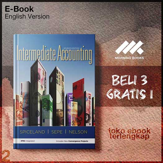 Intermediate Accounting 7th Edition By J David Spiceland James