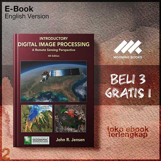 Introductory Digital Image Processing A Remote Sensing Perspective ...