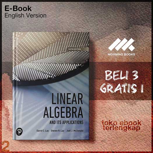 Linear Algebra and Its Applications 6th Edition by David C Lay Steve ...