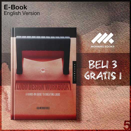 Logo Design Workbook. A Hands – on Guide to Creating Logos – Morning Store