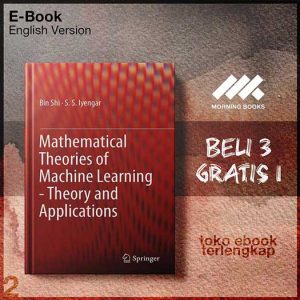 Mathematical Theories of Machine Learning – Theory and Applications – Morning Store