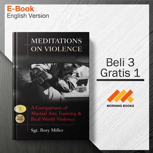 Meditations on Violence by Rory Miller – Morning Store