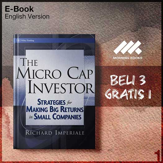 The Micro Cap Investor – Strategies For Making Big Returns In Small ...