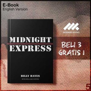 Midnight Express by Billy Hayes – Morning Store