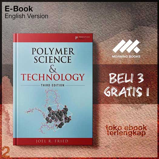 Polymer Science and Technology, Third Edition – Morning Store