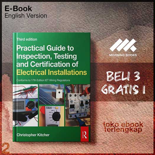 Practical Guide to Inspection, Testing and Certification of Electr ...