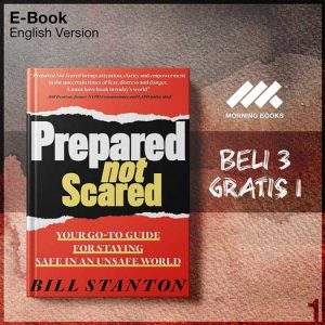 Prepared Not Scared Your Go-To Guide For Staying Safe In An Unsafe ...