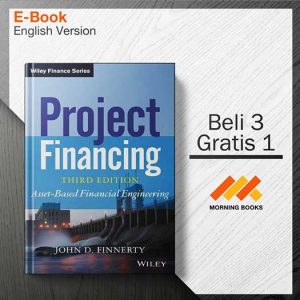 Project Financing – Asset-Based Financial Engineering 3rd Edition ...