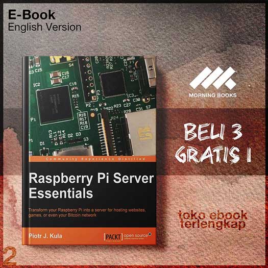 Raspberry Pi Server Essentials by Piotr J. Kula – Morning Store