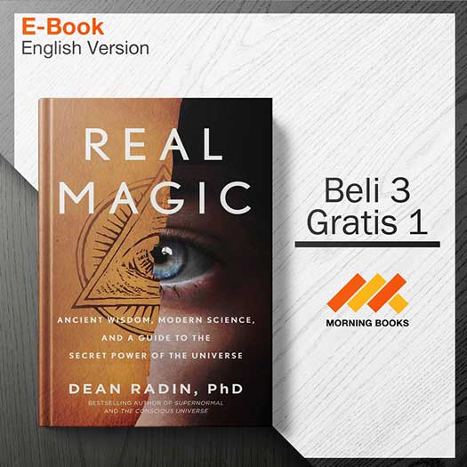 Real Magic – Dean Radin PhD – Morning Store