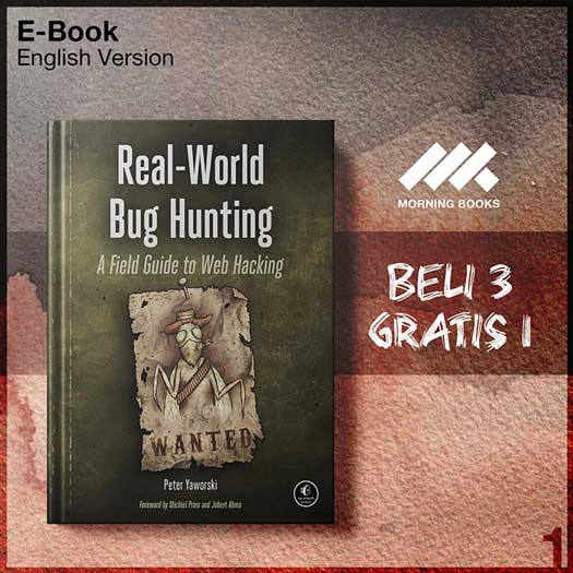 Real-World Bug Hunting- A Field Guide to Web Hacking – Morning Store