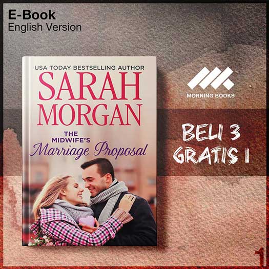 Sarah Morgan – Lakeside Mountain 03 – The Midwife Marriage Proposal ...