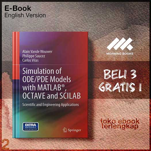 Simulation of ODEPDE Models with MATLABr, OCTAVE and SCILAB – Morning Store