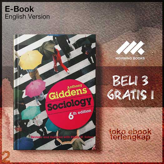 Sociology, 6th Edition by Anthony Giddens – Morning Store