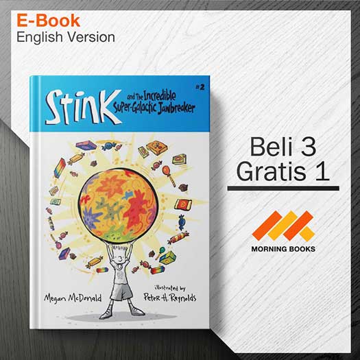 Stink and the Incredible Super-Galactic Jawbreaker – Megan Mcdonald ...