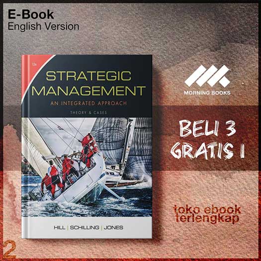 Strategic Management Theory An Integrated Approach 12th Edition by ...