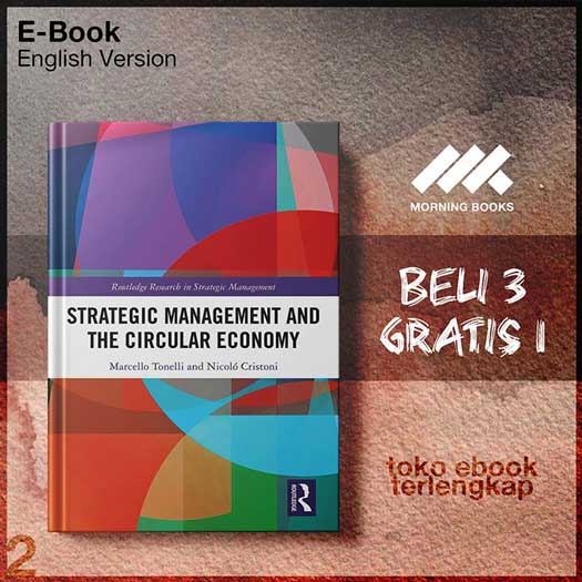 Strategic Management and the Circular Economy by Marcello Tonell ...