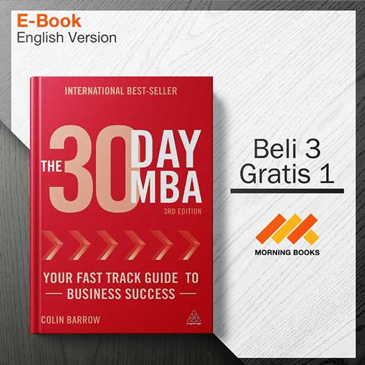 The 30 Day MBA: Your Fast Track Guide to Business Succe Third Edition ...