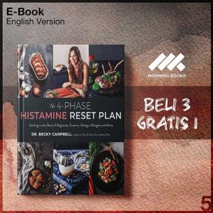 The 4 – Phase Histamine Reset Plan: Getting to the by Becky Campbell – Morning Store